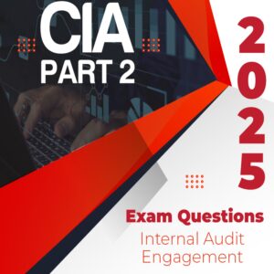 CIA Exam Part 2 [Study Guide + Test Bank]